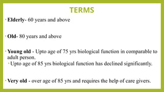 1. Normal Aging Process, Concepts, Theories, Cognitive & Psychological ...