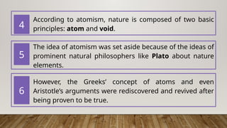 T he concept of atom in ancient times... | PPTX