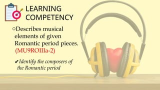 1. MUSIC_PPT-MAPEH9_Lesson 1 (Composers of Romantic Period).pptx