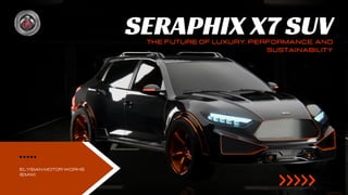 Elysian Motor Works (EMW) and NipsApp proudly presents the Seraphix X7 ...