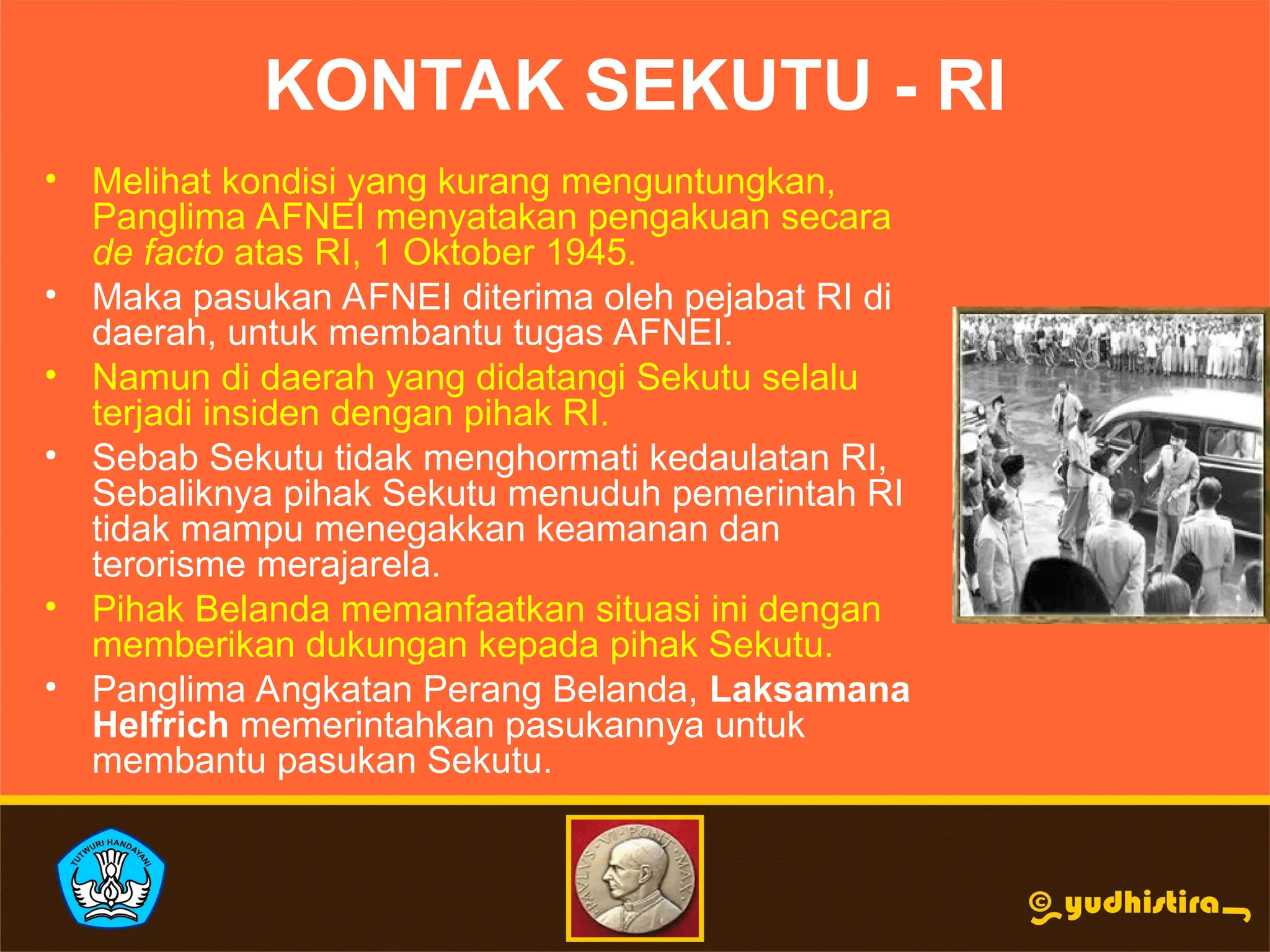 Awal KEDATANGAN SEKUTU di Bumi nusantara.ppt