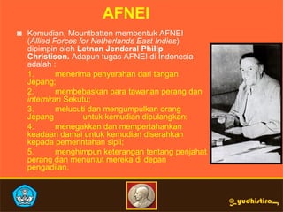 AWAL KEDATANGAN SEKUTU di BUMI NUSANTARA .ppt