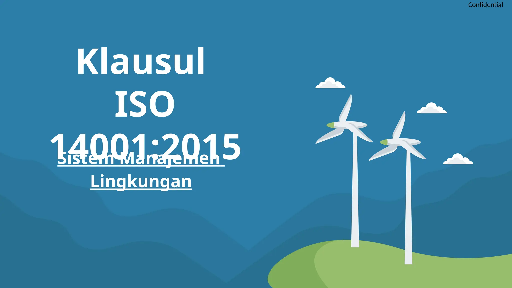 Pemahaman ISO 14001 dengan contoh sederhana | PPT