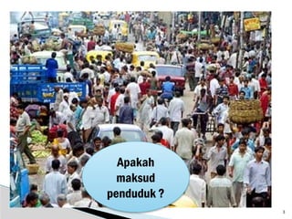 1. Penduduk sebagai sumber geografi stpm | PPTX