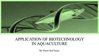 Application of biotechnology in aquaculture. | PDF