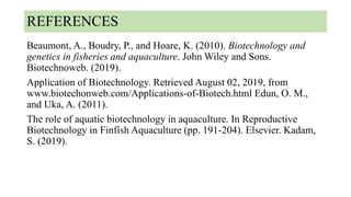Application of biotechnology in aquaculture. | PPT