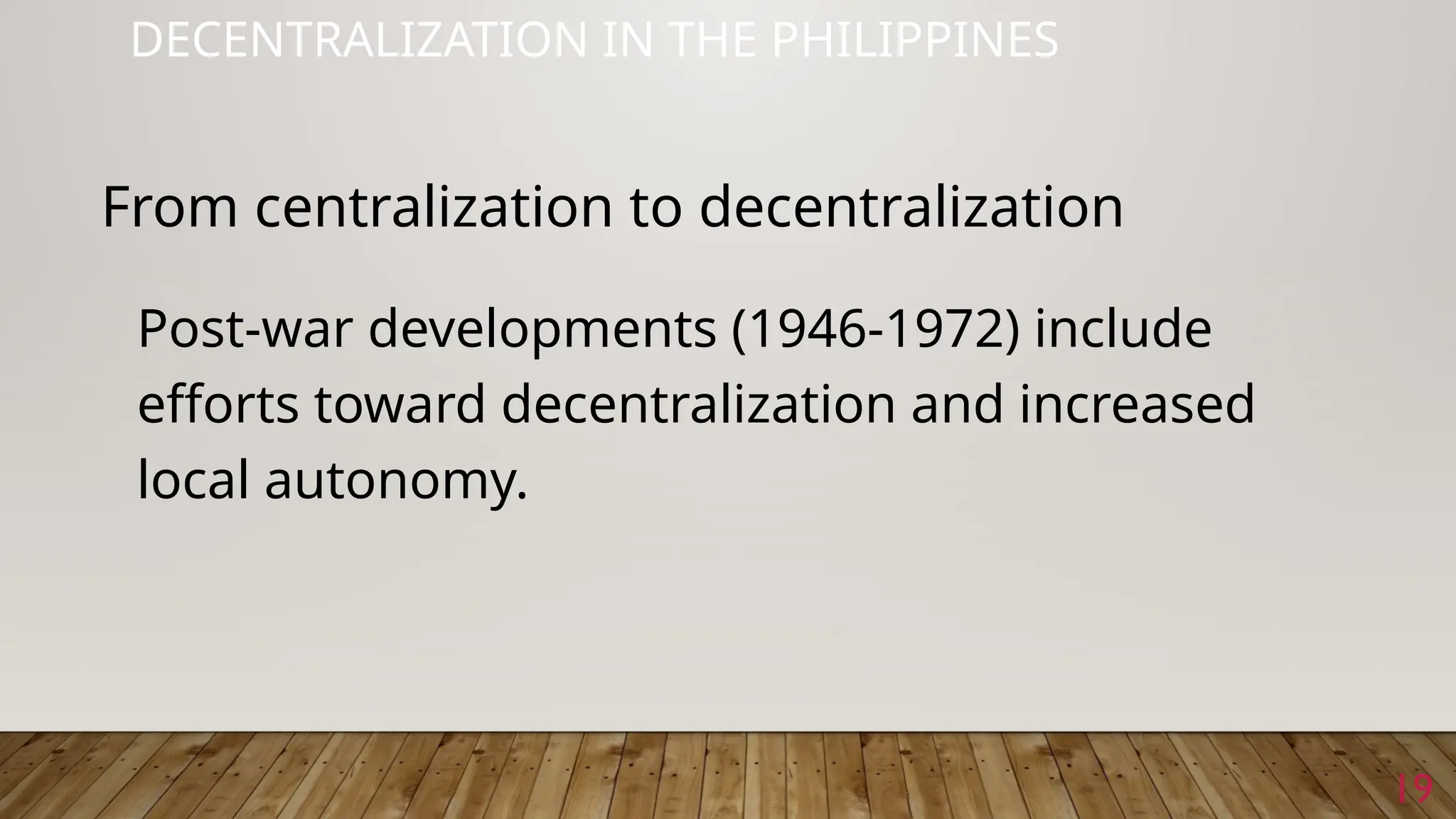 decentralization of the Philippine goverment .pptx