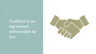 Based on the basic contract law principle offer & Acceptance | PPTX