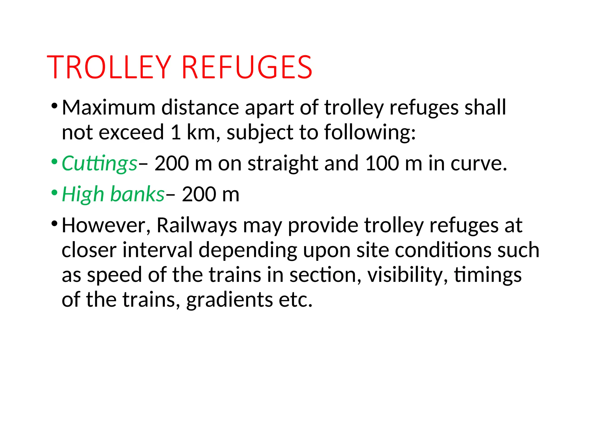 Trolley refuges, It contains trolley refugee specifications and ...