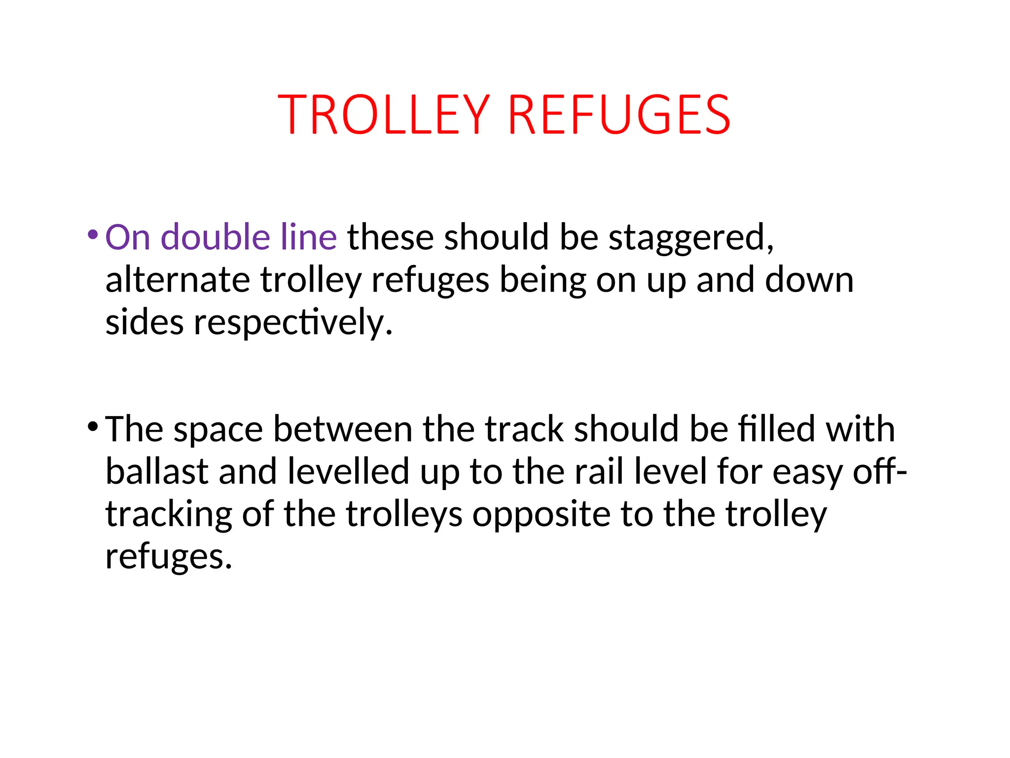 Trolley refuges, It contains trolley refugee specifications and ...