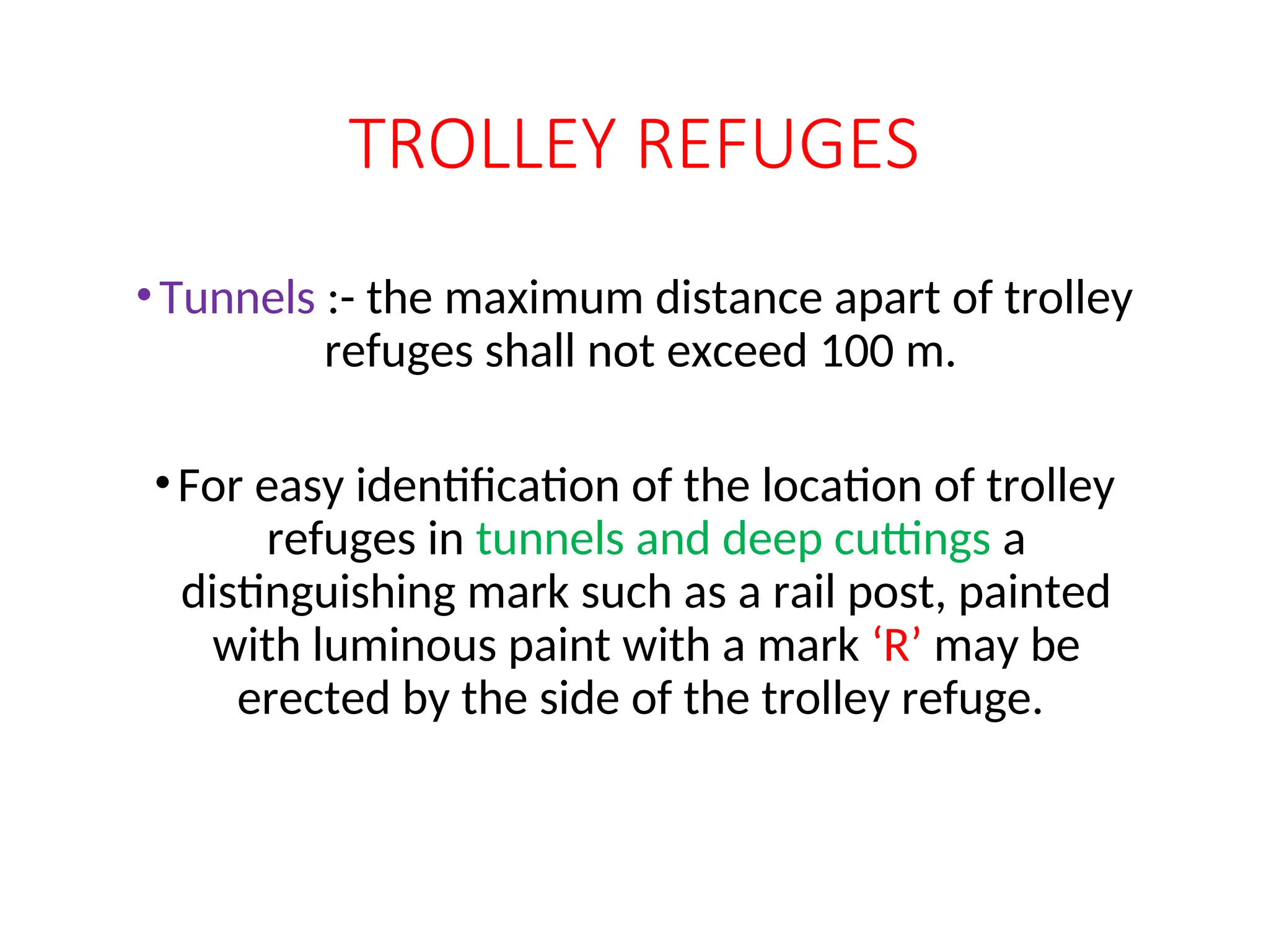Trolley refuges, It contains trolley refugee specifications and ...