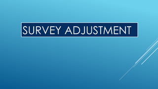 Chapter One: Introduction to Surveying Ajustment.pptx