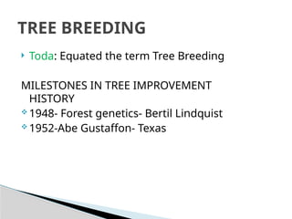 1.HISTORY OF TREE BREEDING in forest tree Improvement | PPT