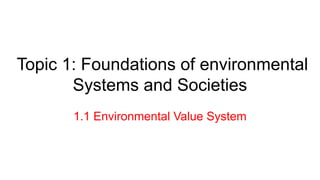 topic 1.1 ess: foundation of environment | PDF