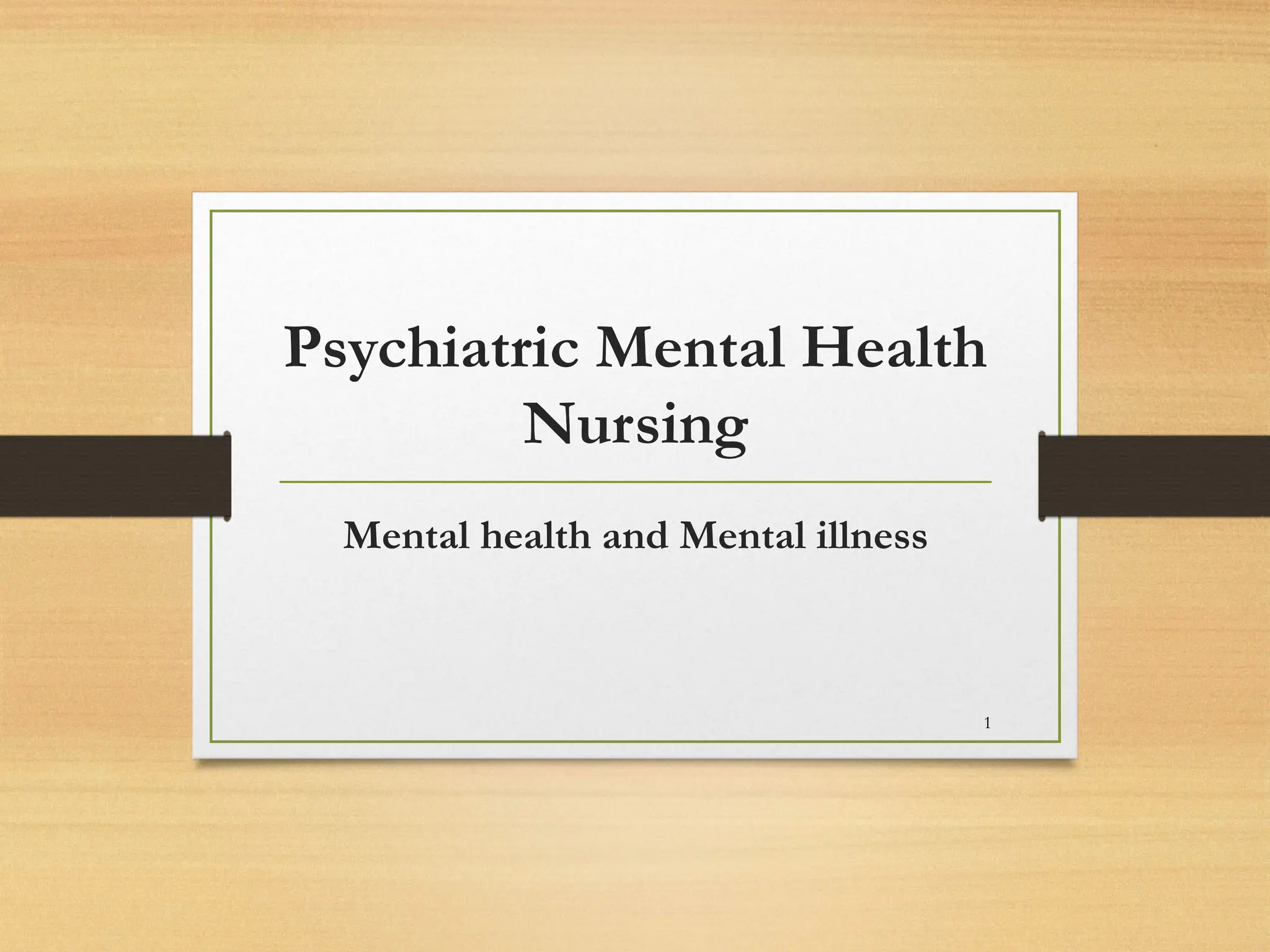 1. Introduction to mental health and mental illness.ppt