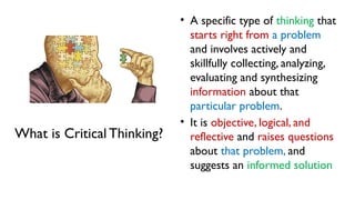 1. Critical thinking.pptx exploring y to think | PPT