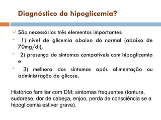 Hipoglicemia não diabética e uso de medicação | PPT