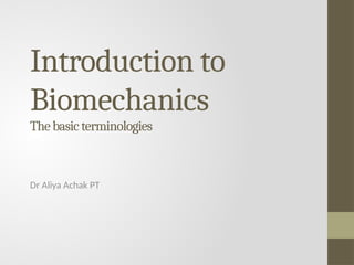 1. introduction to Biomechanics chap 1. onepptx.pptx