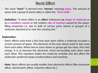 1.4 Steric Effect (1).PPTX best slides for ever you view | PPT