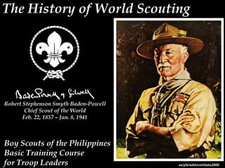 1. History of Scouting Philippine Scouting Movement | PPTX