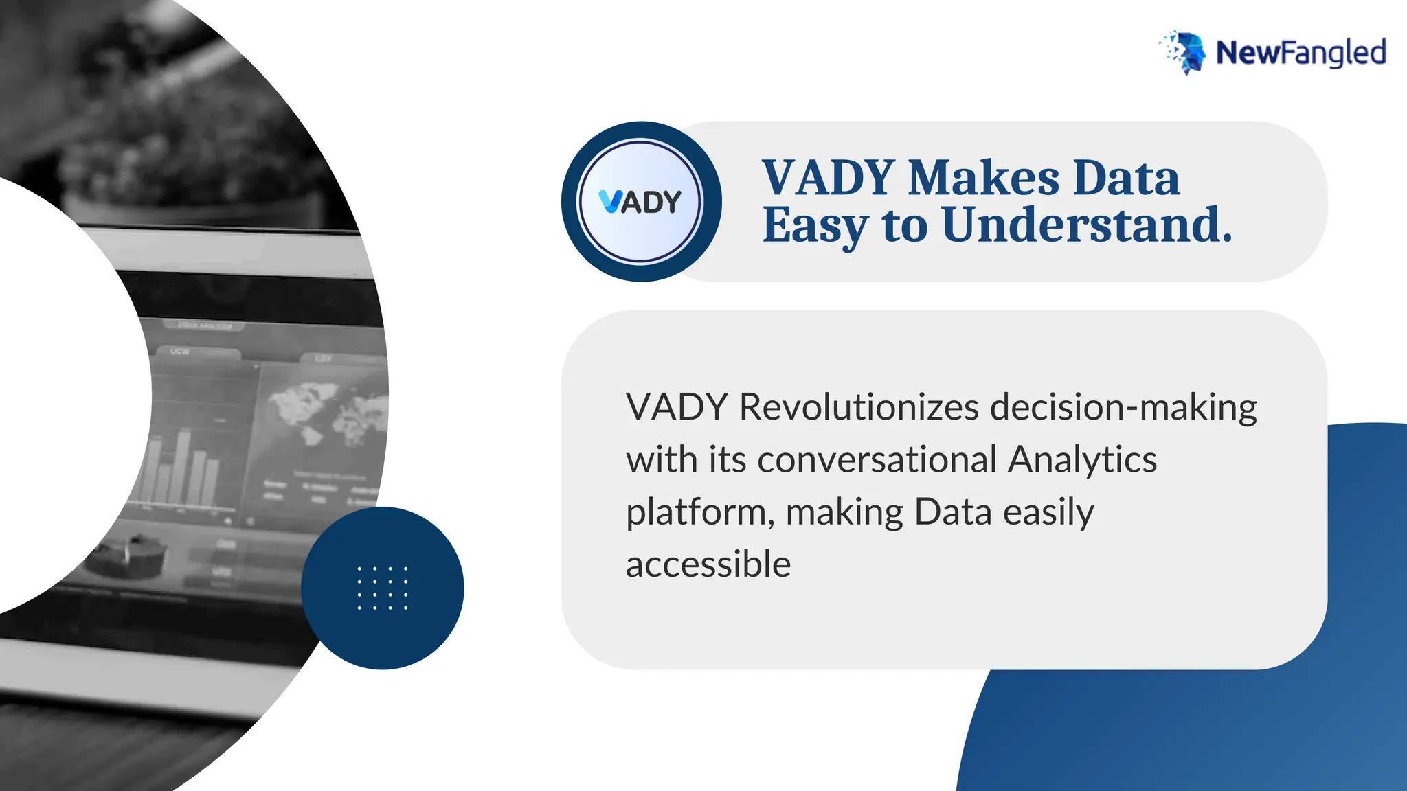 VADY Makes Data Understandable with Conversational Analytics | PPT