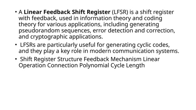 Infromation & Coding Theory -Linear Feedback Shift.pptx