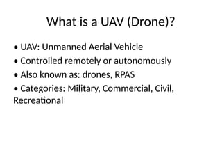 Basic Introduction: "UAV & Drone Technology" | PPT