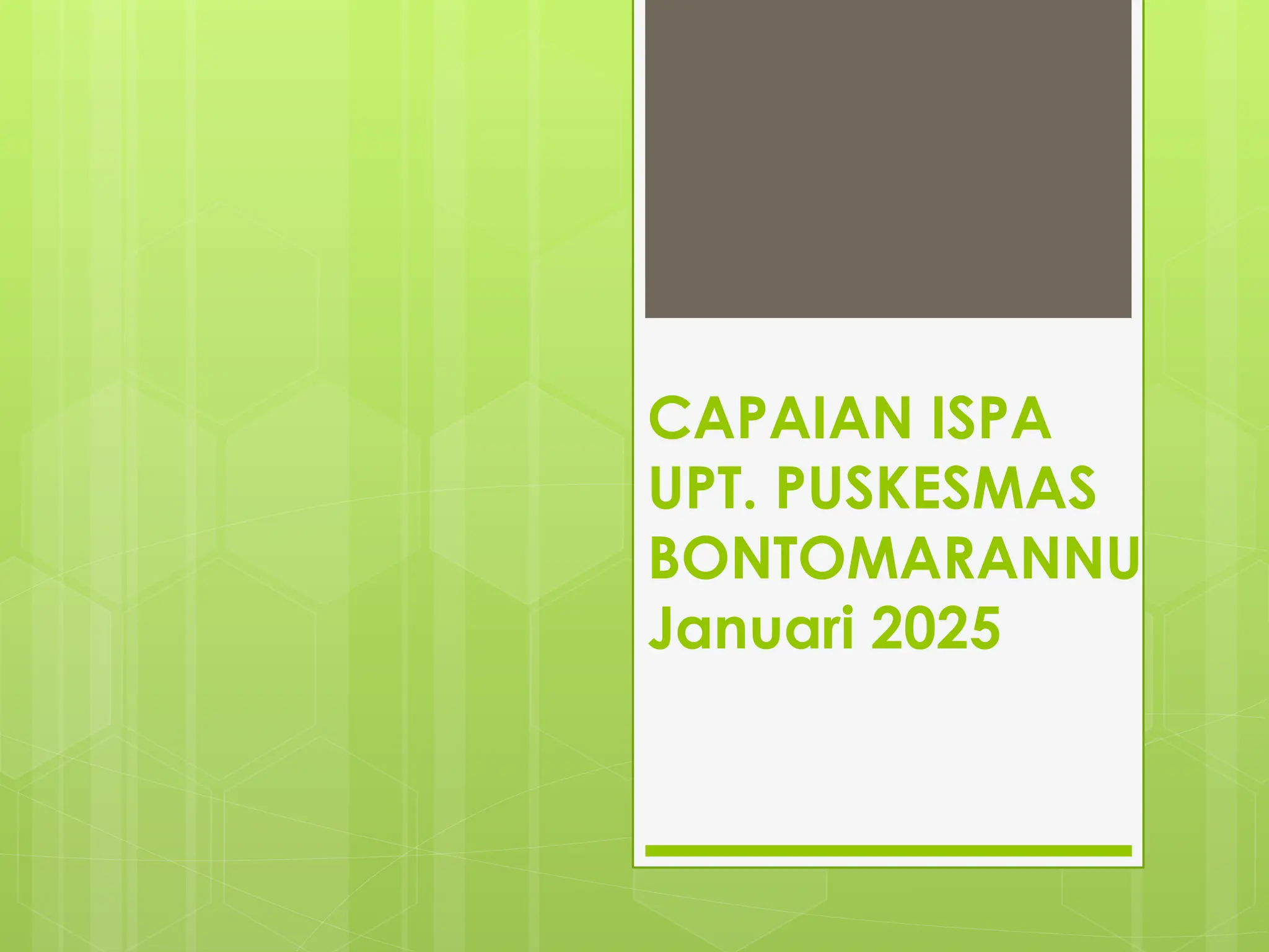 1. CAPAIAN Infeksi Saluran Pernafasan Atas Jan 25.pptx