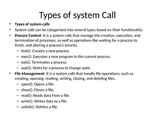 System call used in operating system to for acquiring services from ...