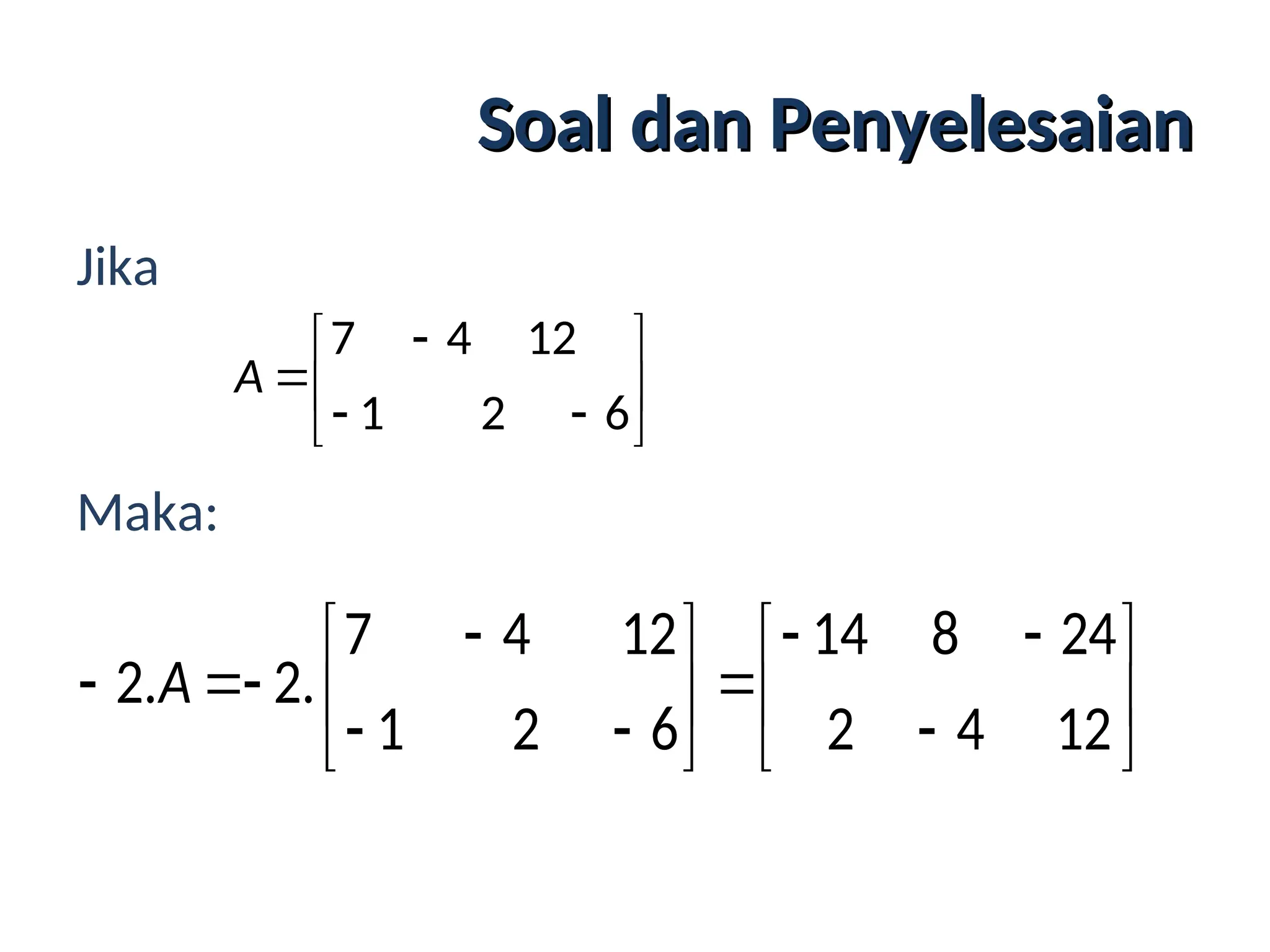 Perkenalan Matriks dan perhitungan operasinya | PPT