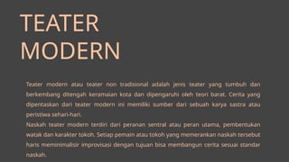 1. Materi seni budaya SMA kelas 11 tentang teater modern | PPTX