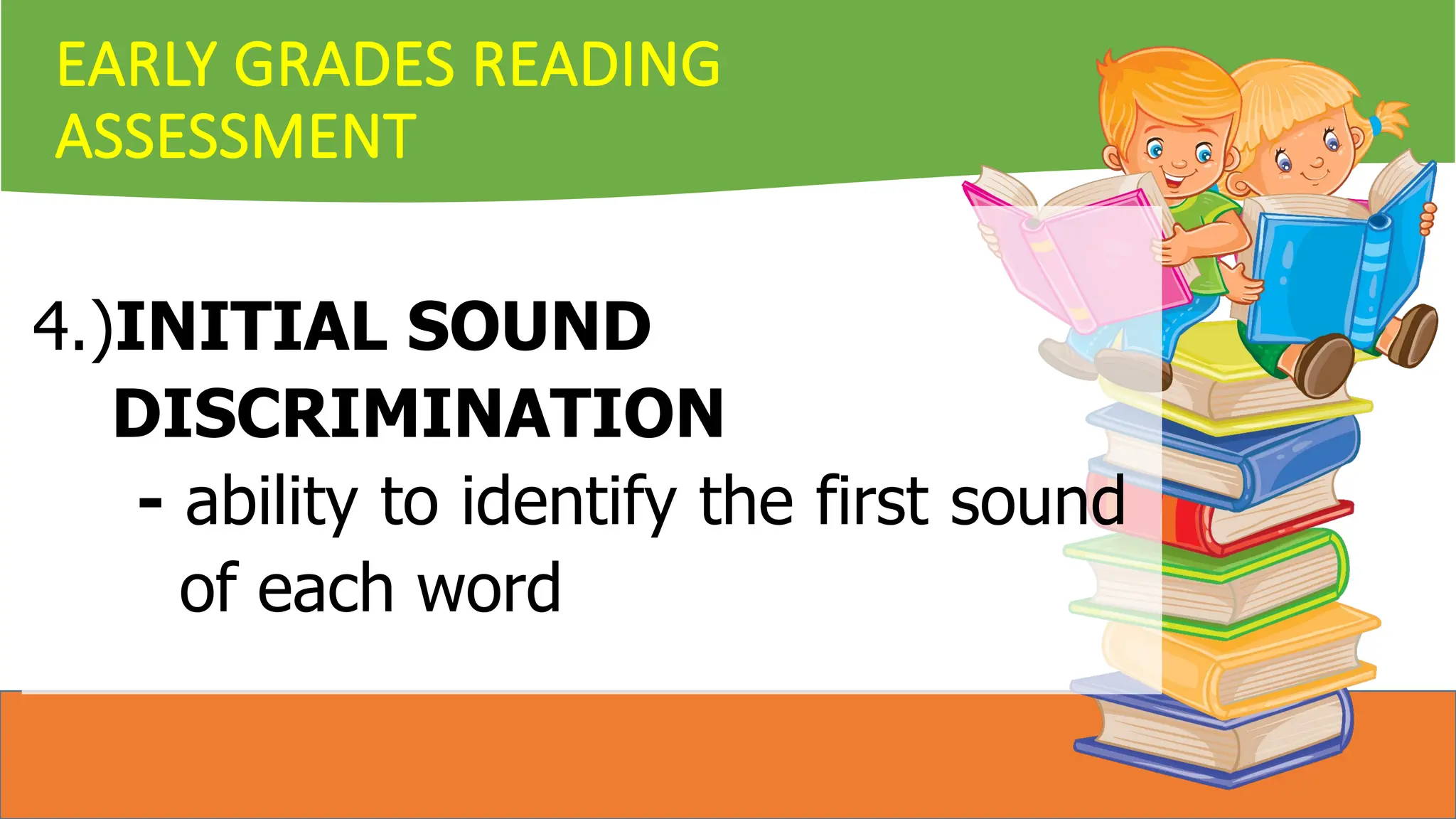 1. EARLY GRADE READING ASSESSMENT components.pptx