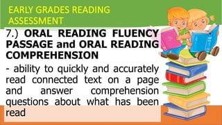 1. EARLY GRADE READING ASSESSMENT components.pptx