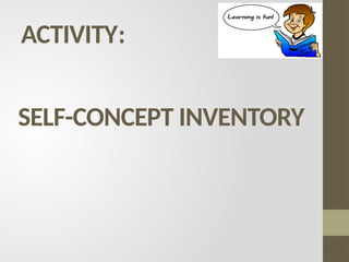 1.-MODULE-1-ACTIVITY-SELF-CONCEPT-INVENTORY-and-LECTURE-KNOWING-AND-UNDERSTANDING-ONESELF.pptx