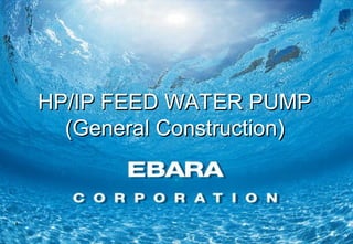 1.HPIP-feed water pump high preesure .ppt