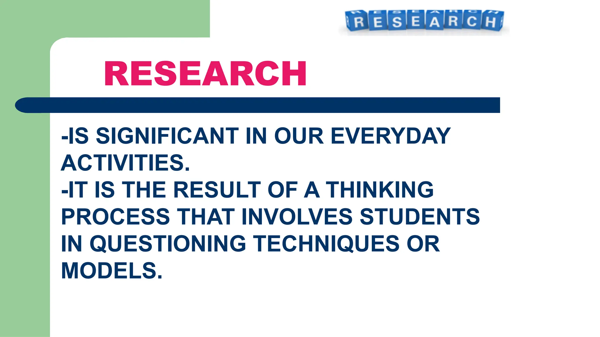 1. IMPORTANCE OF RESEARCH powerpoint 1.pptx