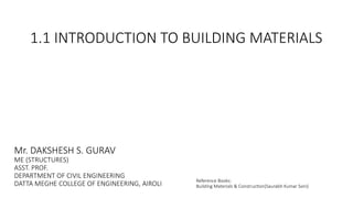1.1 INTRODUCTION TO BUILDING MATERIALS.pptx
