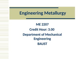 1.Introduction to Engineering Metallurgy.ppt