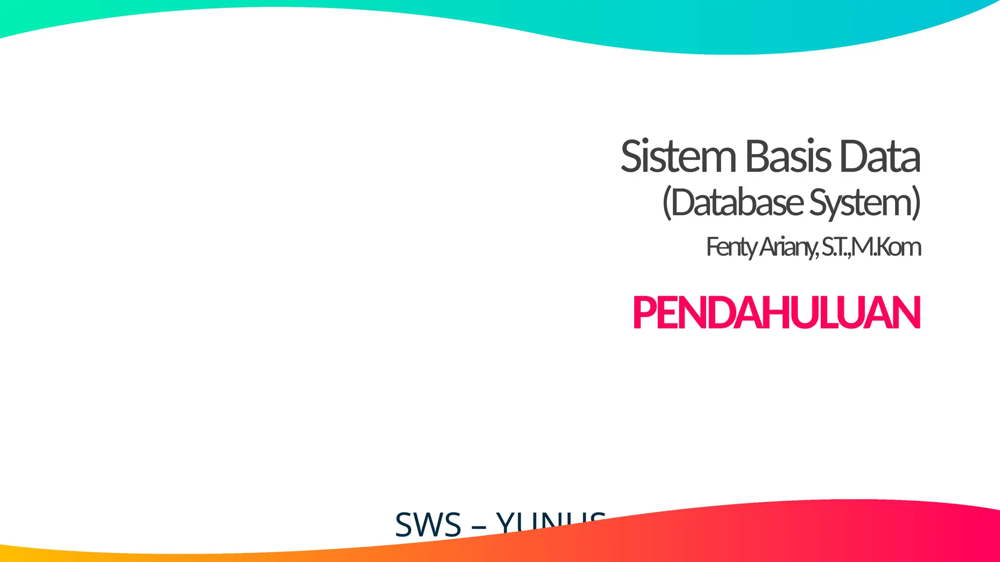 Apa Itu Basis Data ( database System ) yy | PPTX