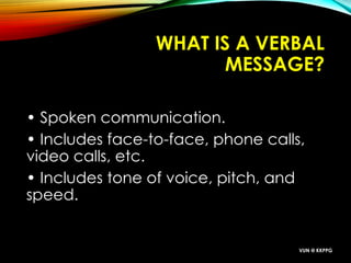 1.1 Verbal vs Written Messages For Workplace Communicative | PPTX
