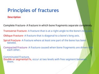 1. Principles of fracture and dislocation.ppt
