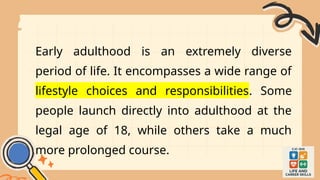 1.1- LATE ADOLESCENCE and EARLY ADULTHOOD.pptx