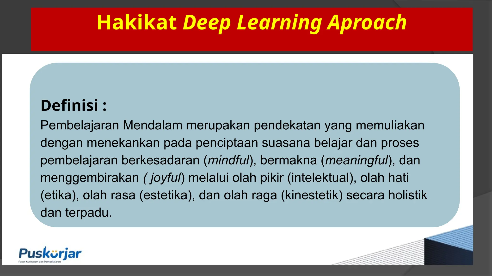 1. Deep Learning (Pembelajaran Mendalam)Aproach.pptx