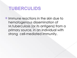 Cutaneous tuberculosis Dermatology | PPTX