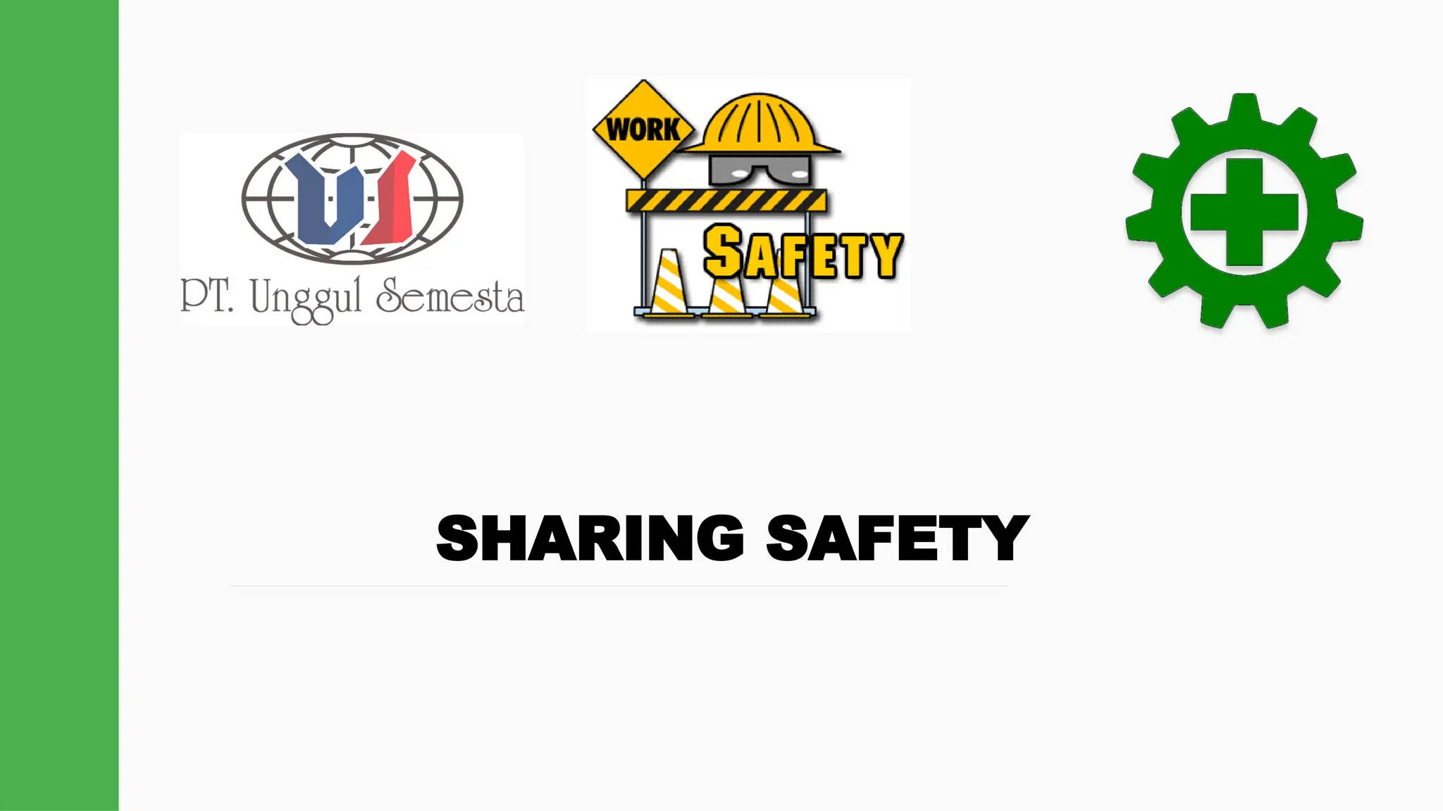 1. Sharing Safety unggul teknos indonesia | PPTX