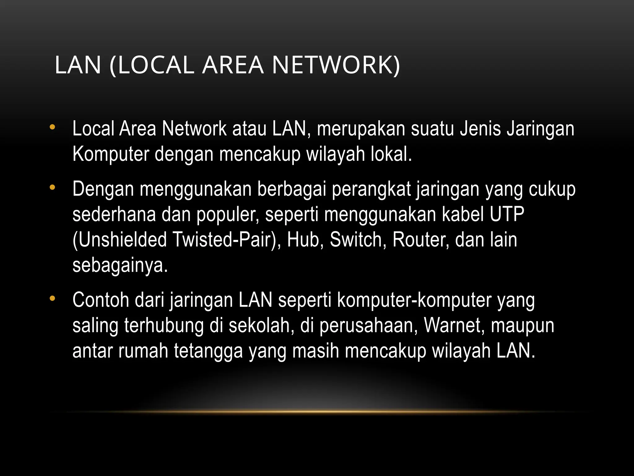 1. Jaringan Dasar dan Local Area Network | PPTX