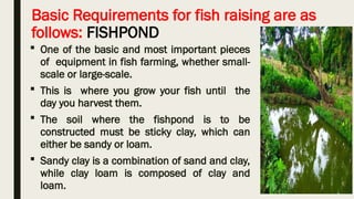 1. EPP6-Requirements in fish raising.pptx