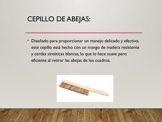 DESCRIPCION DE LAS ABEJAS Y EQUIPAMIENTO | PPTX