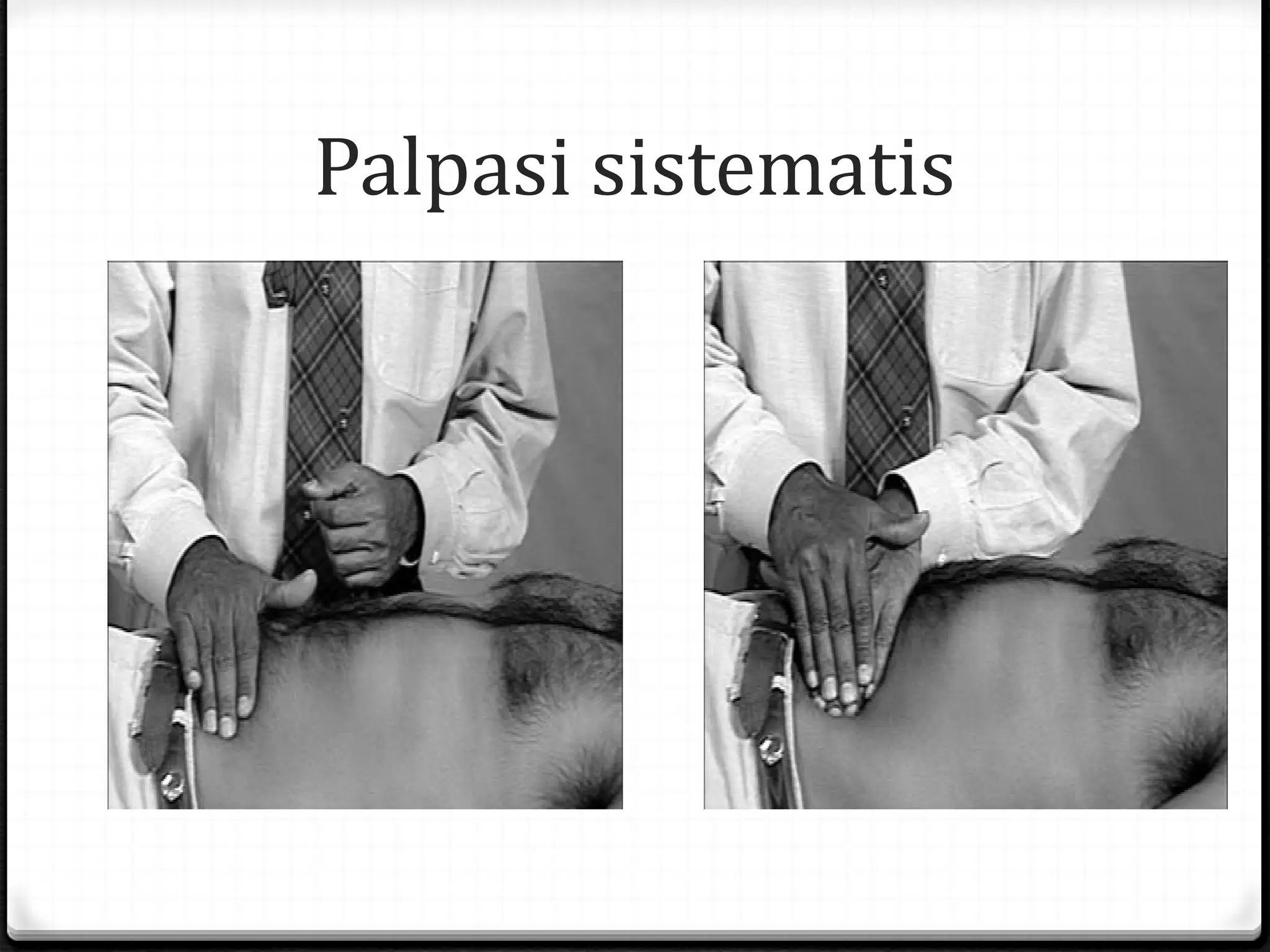 1. Pemeriksaan Abdomen (4 Region dan 9 Region) | PPTX