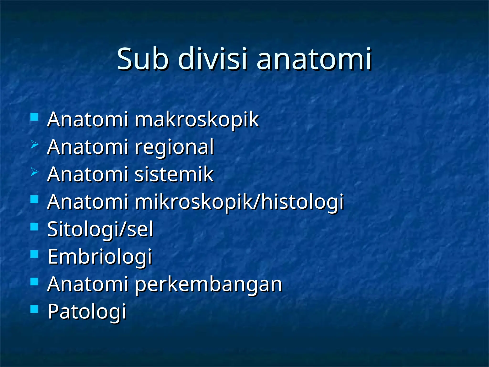 1. pengantar anatomi tubuh manusia dalam | PPT
